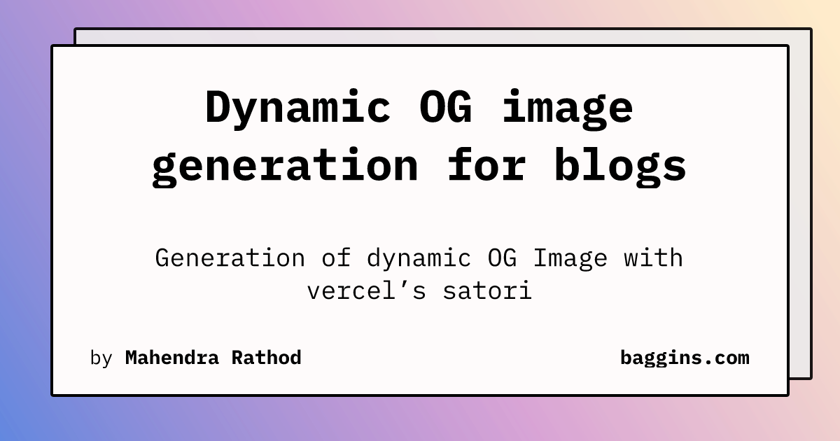 Dynamic OG image generation for blogs – Mahendra Rathod / Blog